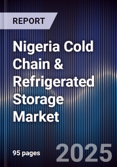 Nigeria Cold Chain & Refrigerated Storage Market