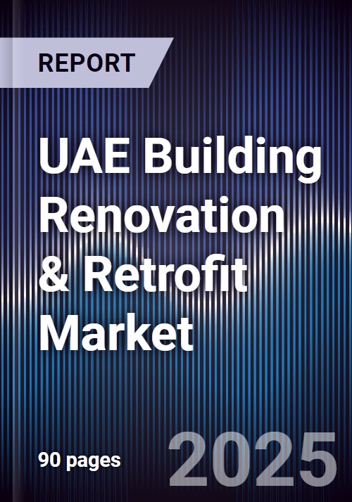 UAE Building Renovation & Retrofit Market Size, Share, Growth Drivers ...