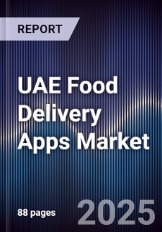 UAE Food Delivery Apps Market Size, Share, Growth Drivers, Trends ...