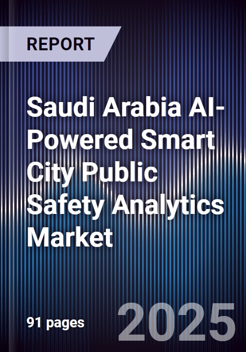 Saudi Arabia AI-Powered Smart City Public Safety Analytics Market Size ...
