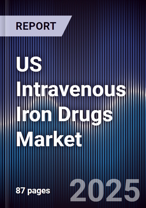 US Intravenous Iron Drugs Market Size & Competitors