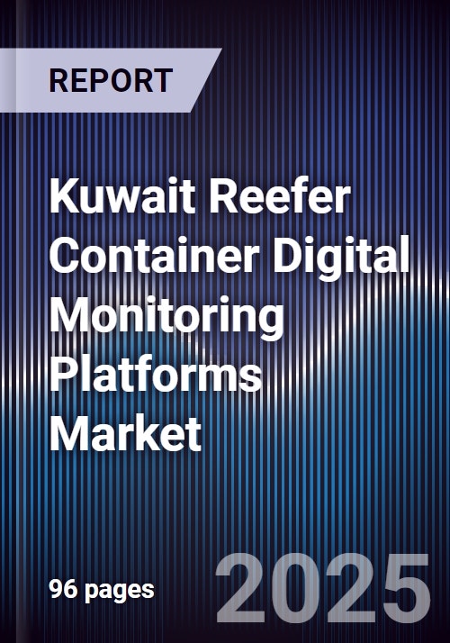 Kuwait Reefer Container Digital Monitoring Platforms Market Size, Share ...
