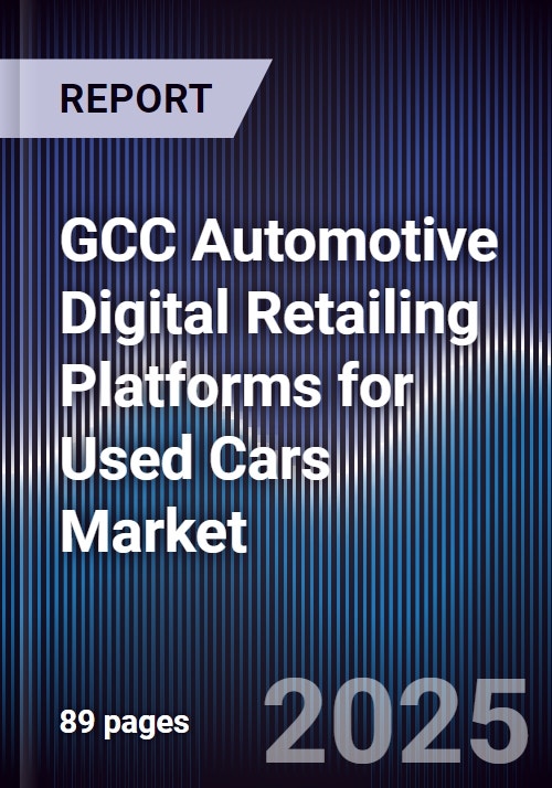 GCC Automotive Digital Retailing Platforms for Used Cars Market Size ...