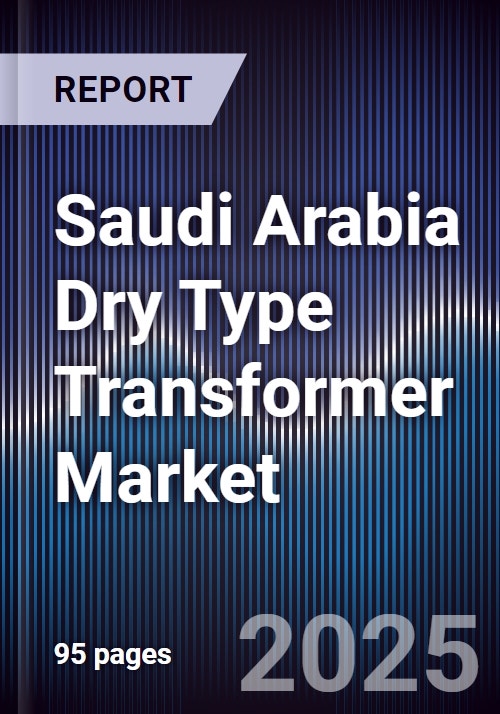 Saudi Arabia Dry Type Transformer Market - Research and Markets