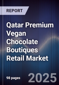 Qatar Premium Vegan Chocolate Boutiques Retail Market
