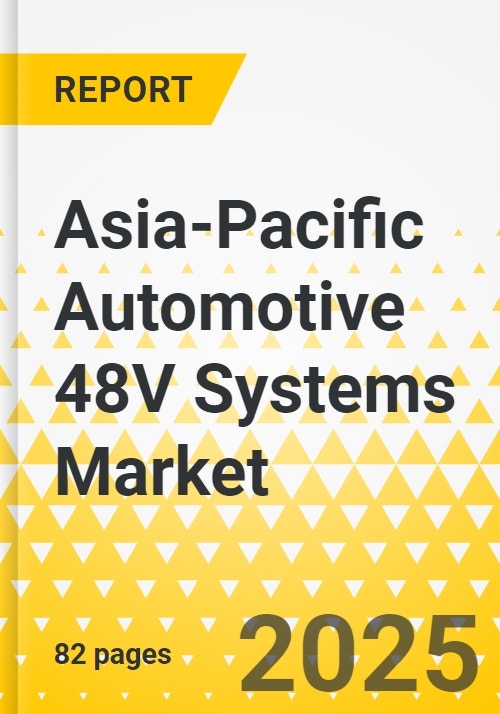 Asia-Pacific Automotive 48V Systems Market: Focus on Application ...