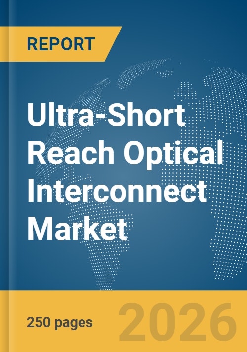 Ultra-Short Reach Optical Interconnect Market Report 2026