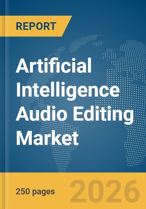 Artificial Intelligence (AI) Audio Editing Market Report 2026