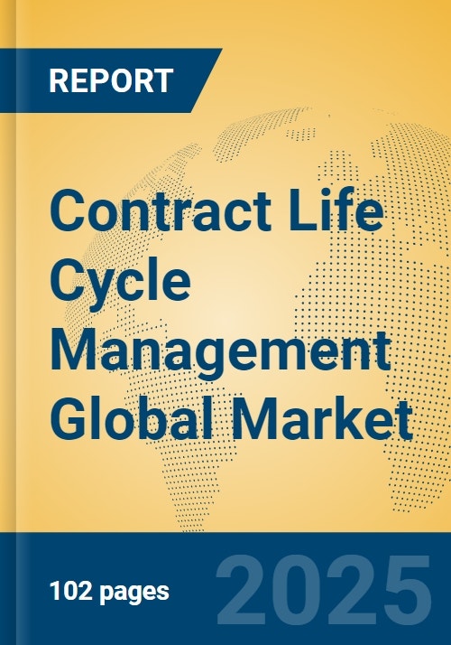 Contract Life Cycle Management Global Market Insights 2025, Analysis ...