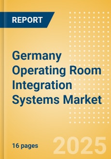 Germany Operating Room Integration Systems Market Outlook to 2033 ...