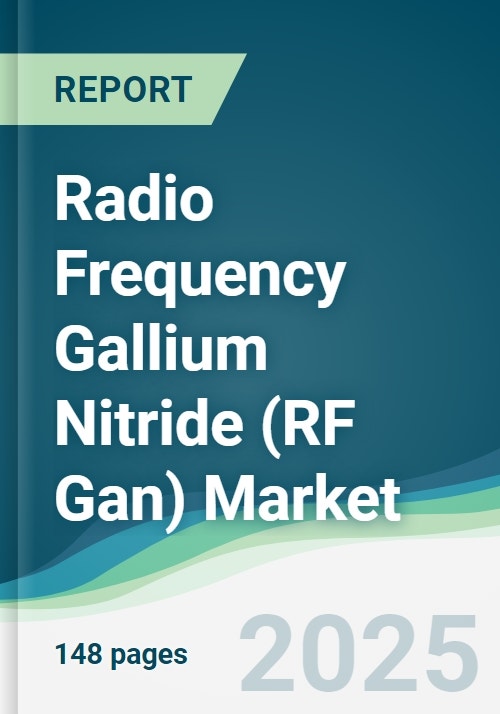 Radio Frequency Gallium Nitride (RF Gan) Market - Forecasts from 2025 ...