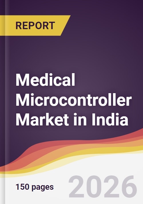Medical Microcontroller Market in India - Research and Markets