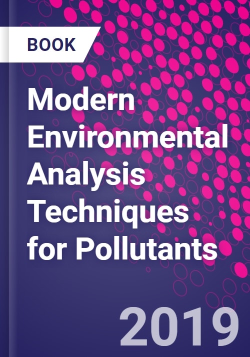 Modern Environmental Analysis Techniques for Pollutants