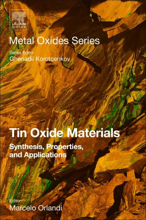 Tin Oxide Materials. Synthesis, Properties, and Applications. Metal Oxides