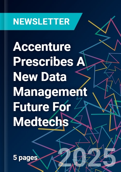 Accenture Prescribes A New Data Management Future For Medtechs