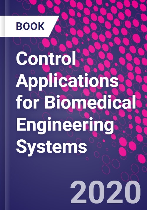 Control Applications for Biomedical Engineering Systems