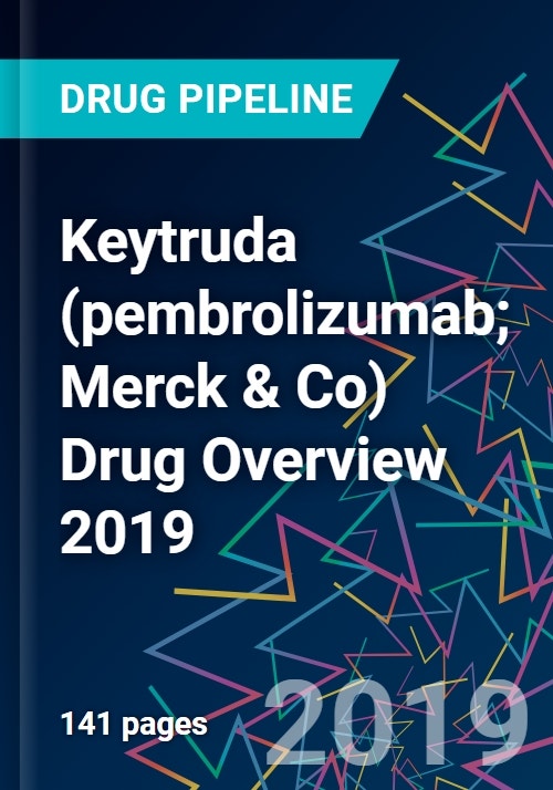 Keytruda (pembrolizumab; Merck & Co) Drug Overview 2019
