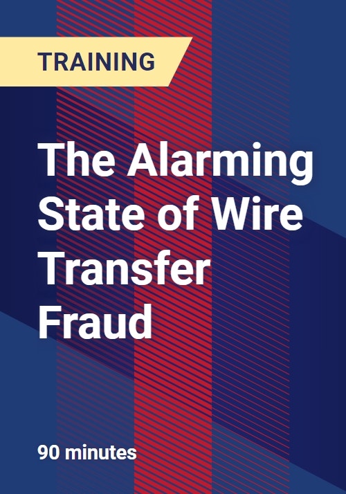 The Alarming State of Wire Transfer Fraud - Research and Markets