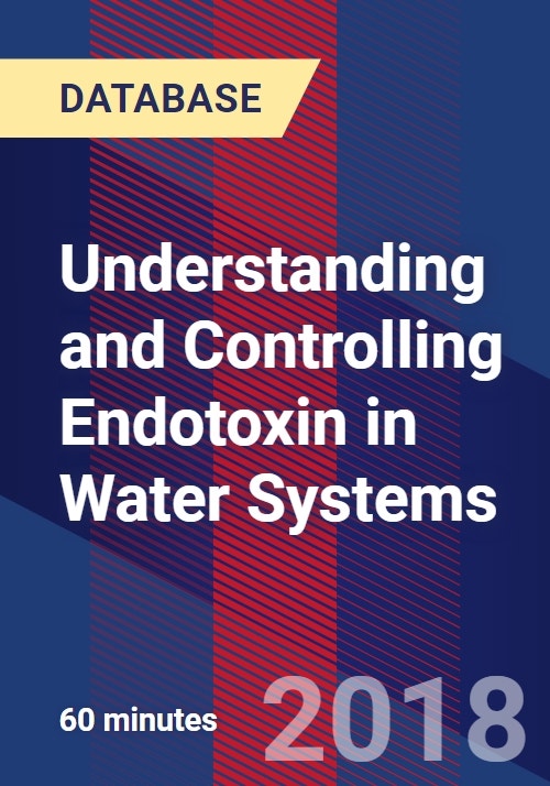 Understanding and Controlling Endotoxin in Water Systems