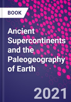 Ancient Supercontinents and the Paleogeography of Earth
